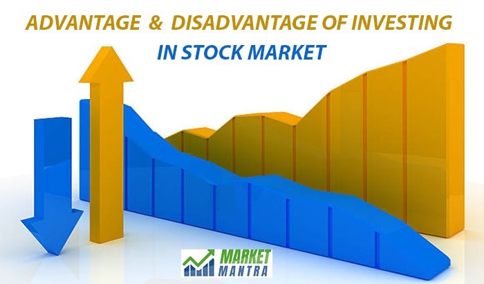 What are the advantages and disadvantages of investing in the stock ...